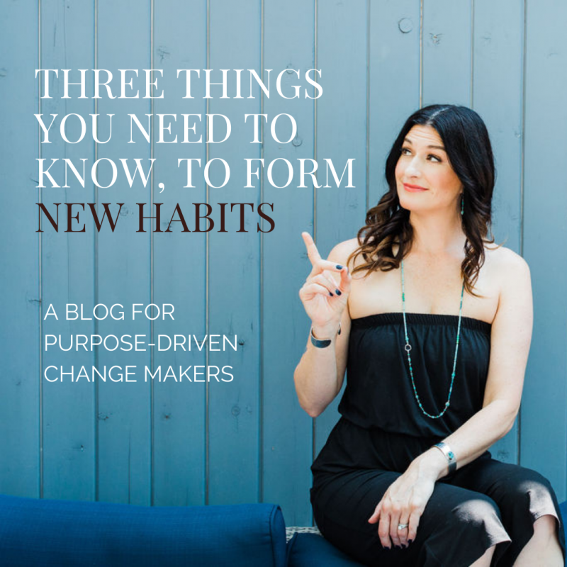 New Habits Only stick When You Do This - BLOOM Business Development