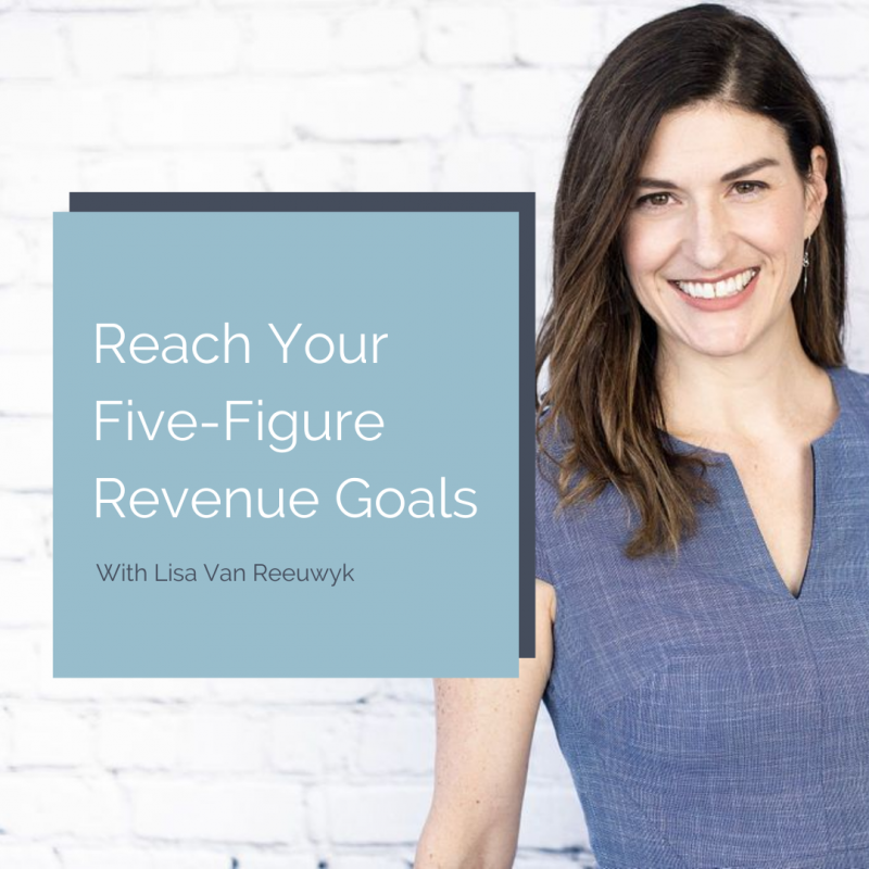Reach Your Five-Figure Monthly Revenue Goals Today!